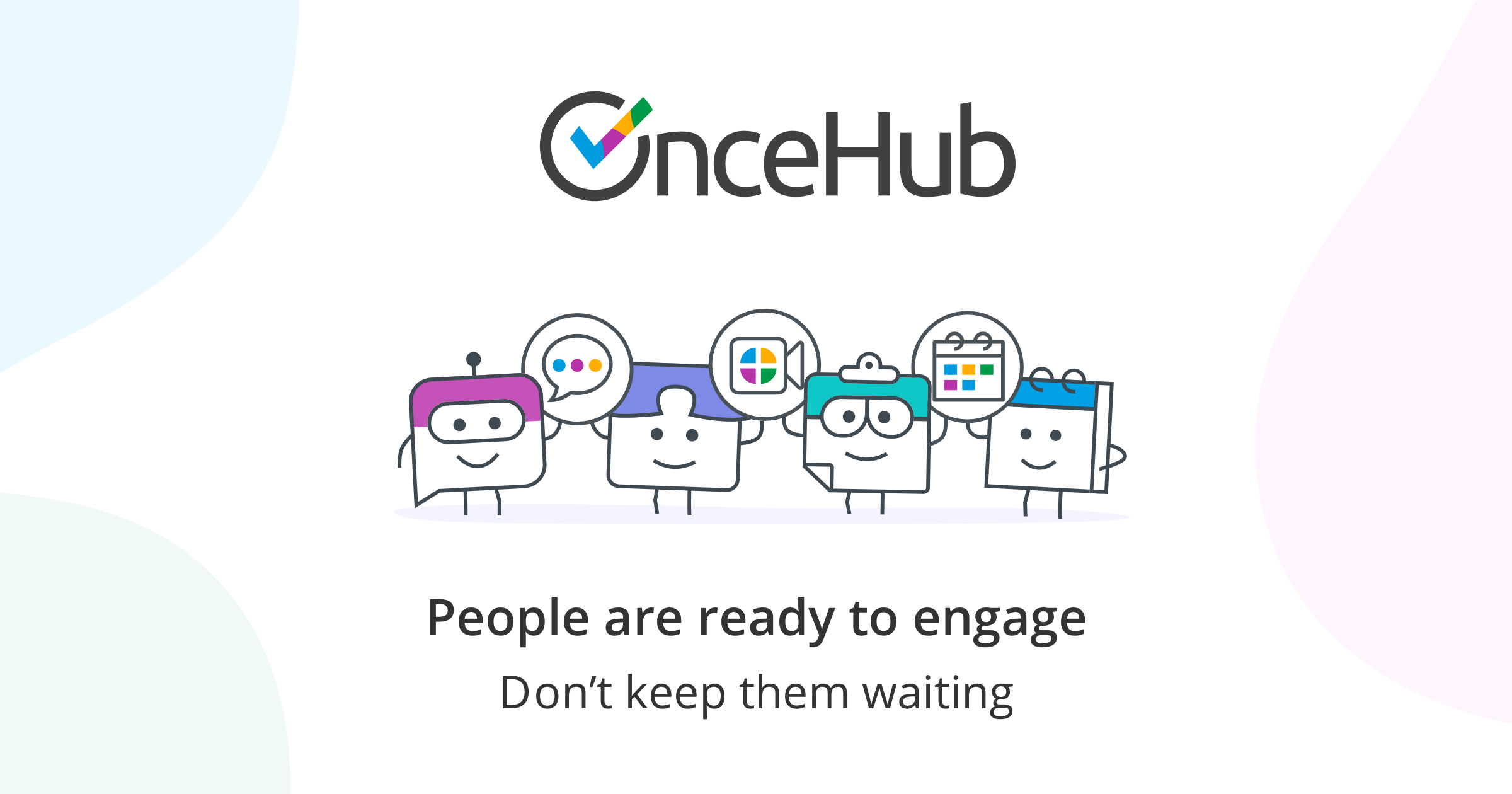The future of scheduling is here | OnceHub